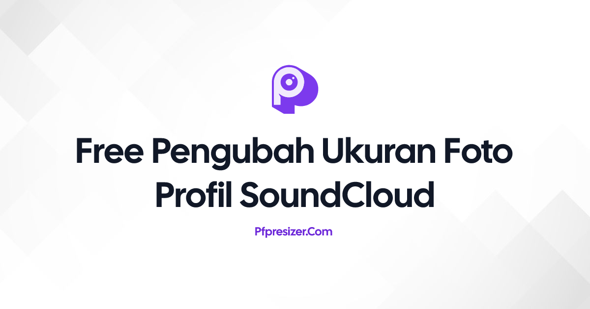 Pengubah Ukuran Foto Profil SoundCloud · PFP Resizer