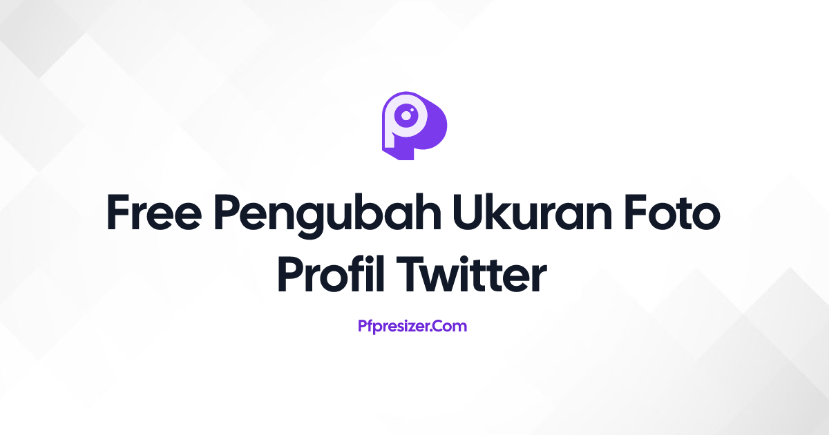 Pengubah Ukuran Foto Profil Twitter · PFP Resizer