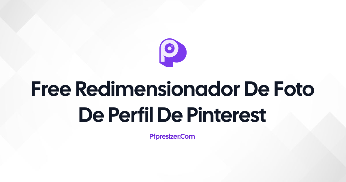 Redimensionador de foto de perfil de Pinterest · PFP Resizer