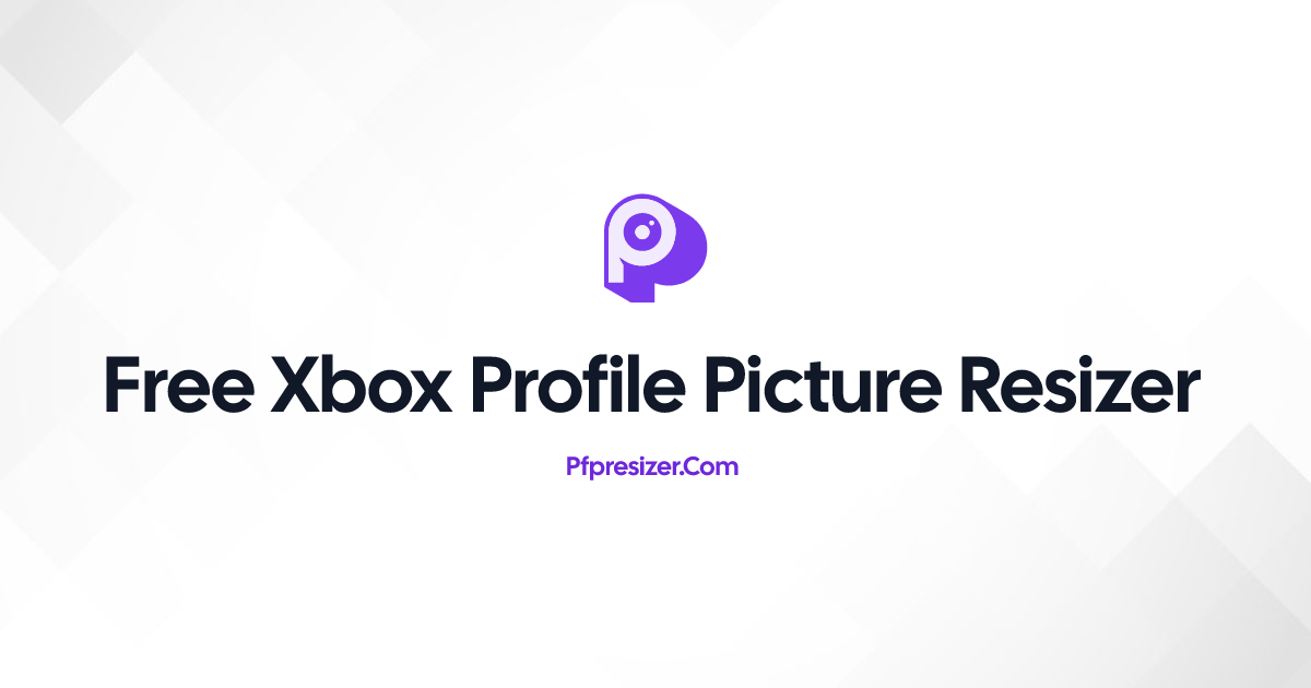 Xbox Profile Picture Resizer · PFP Resizer